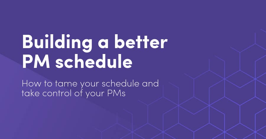 How to Build & Optimize Maintenance Schedules | Fiix