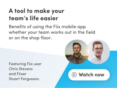 Learn How Fiix is Helping Maintenance Teams During COVID19