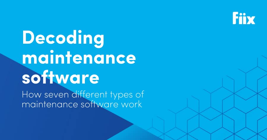 What Is Preventive Maintenance Software? | Fiix